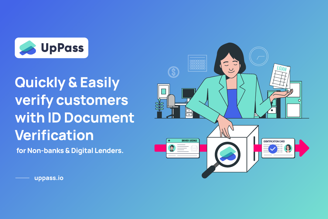 พิสูจน์ตัวตนลูกค้าให้ง่ายและเร็วด้วย ID Document Verification - UpPass Blog