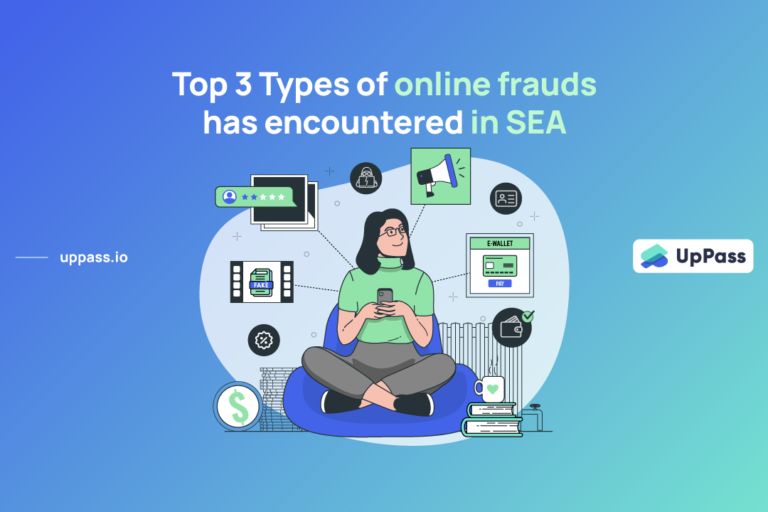 3 อันดับ "การฉ้อโกงออนไลน์" ที่พบบ่อยใน SEA - UpPass Articles