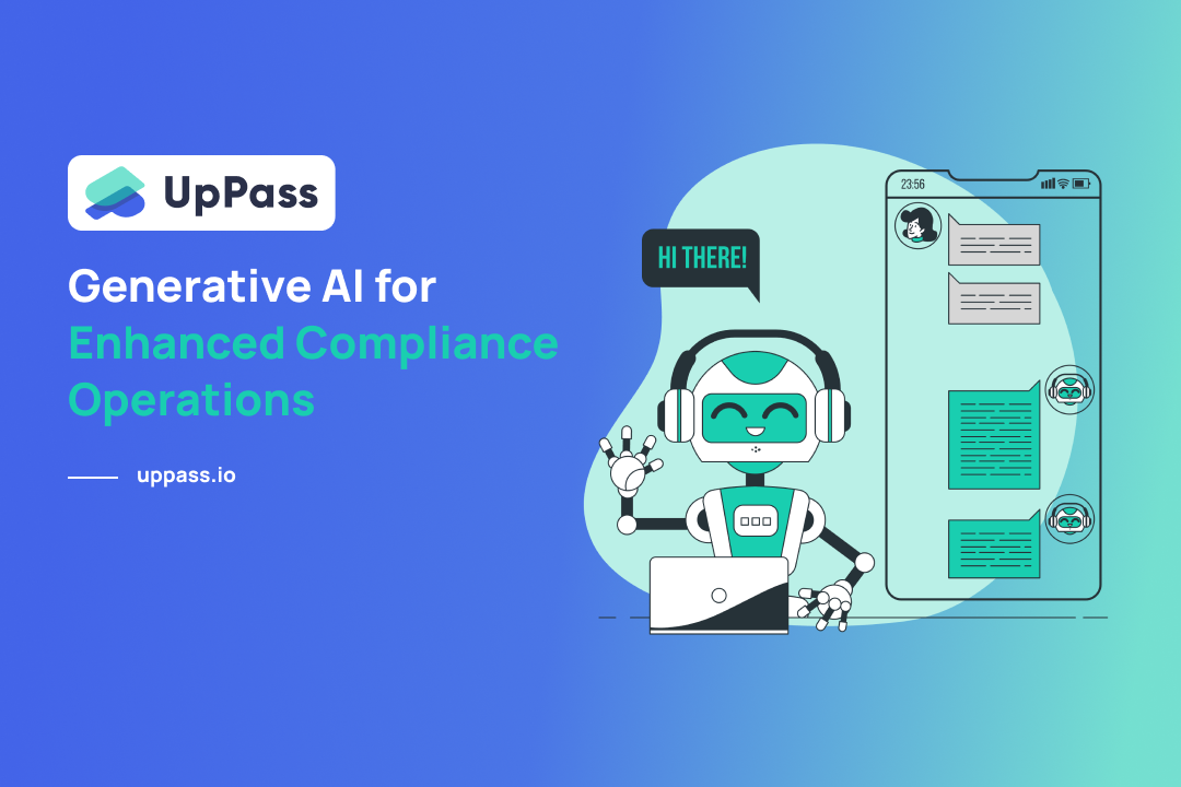 Generative AI for Enhanced Compliance Operations: Use Cases and Data Insights - UpPass Blog